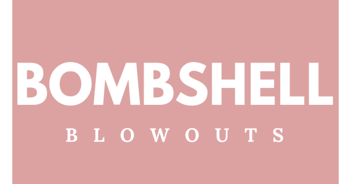 Bombshell Blowouts